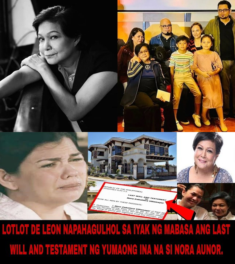 Nora Aunor’s Final Will: Why Did Lotlot de Leon Cry Uncontrollably ...