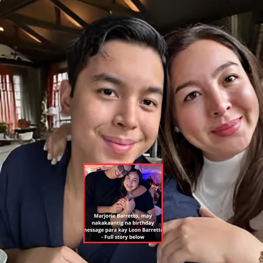 "What Did Leon Barretto Say That Made Marjorie Barretto Cry on Her ...