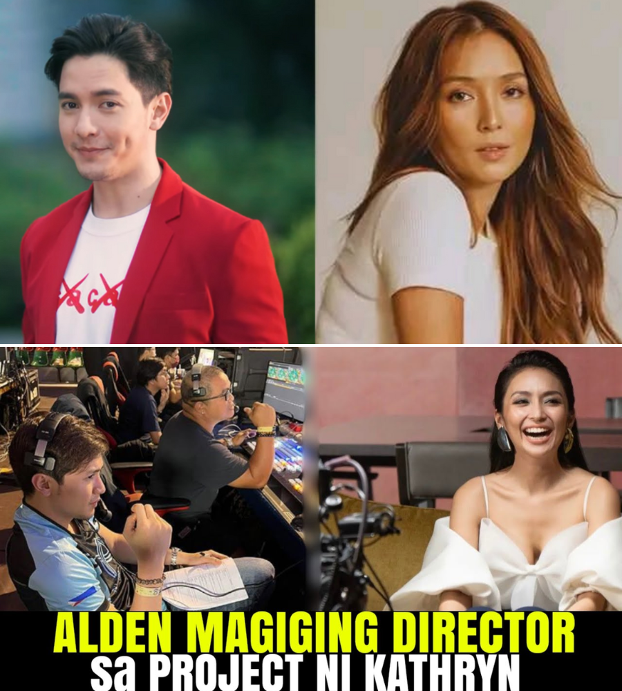 Kathryn Sets a New Trend in the Industry: Alden Chosen as Her Director ...